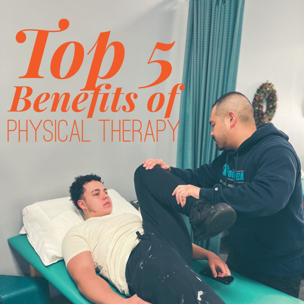 Top 5 Benefits of Physical Therapy - Fortaleza Rehab & Fitness